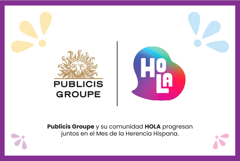 Publicis Groupe y su comunidad HOLA celebran el Mes de la Herencia Hispana